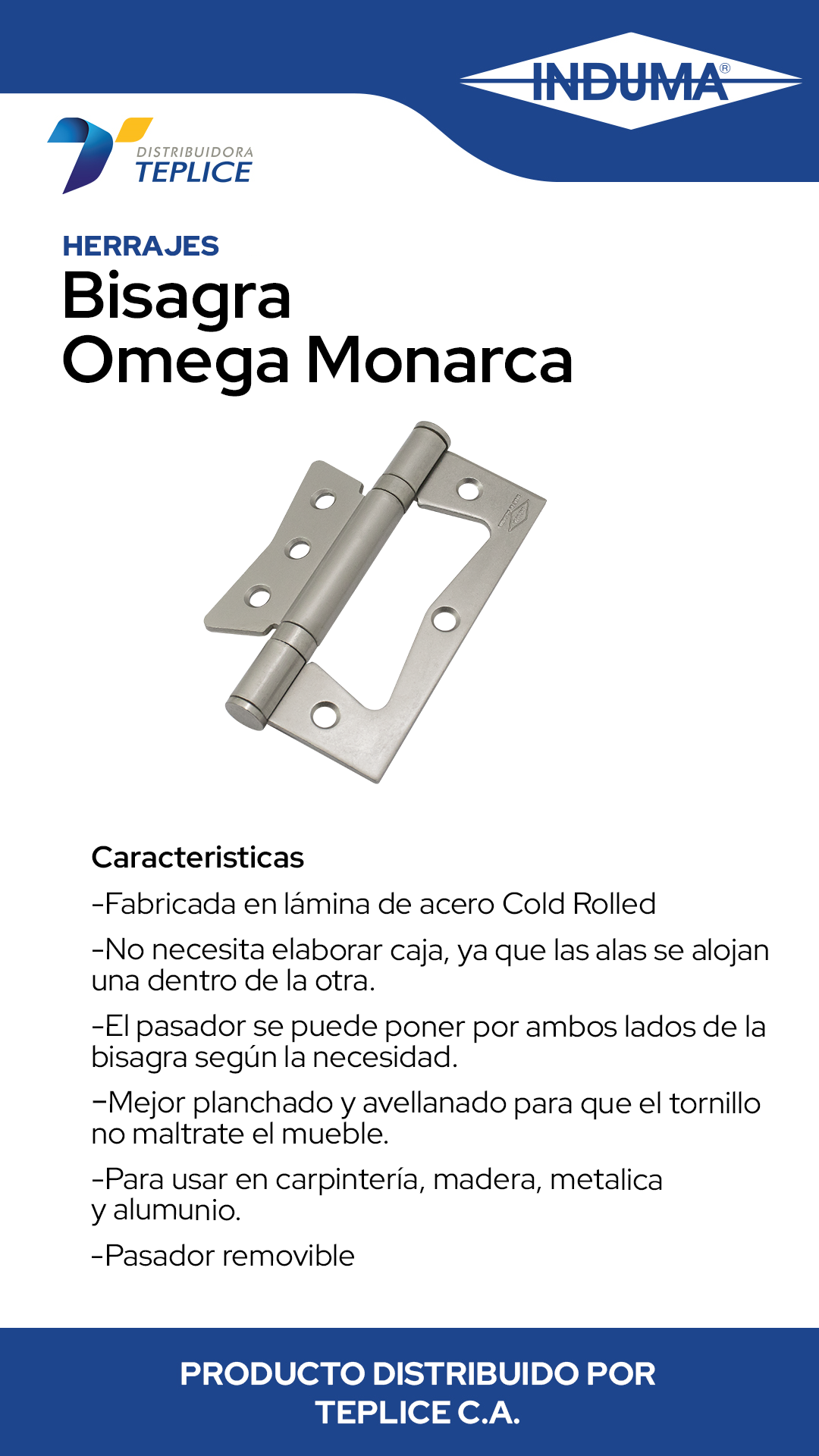 Bisagra Omega Monarca | Distribuidora TEPLICE